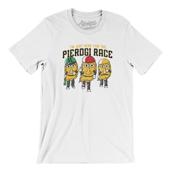 I’m Just Here For The Pierogi Race Men/Unisex T-Shirt - Allegiant Goods Co.
